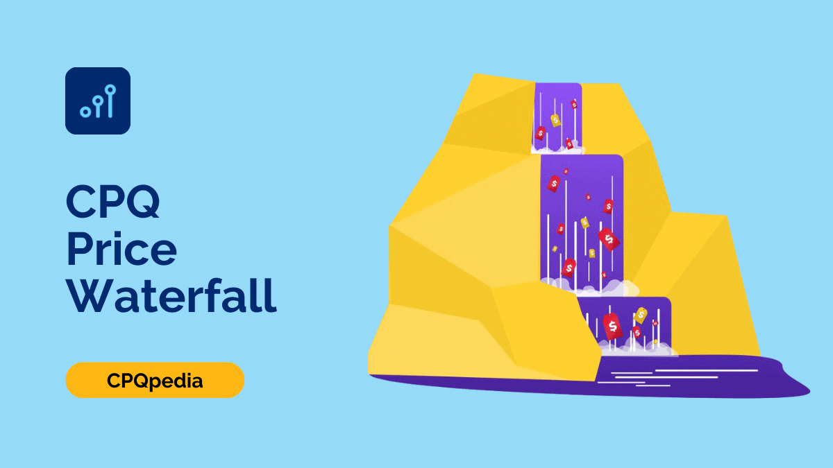 What is a Price Waterfall in CPQ Software? | CPQ Integrations