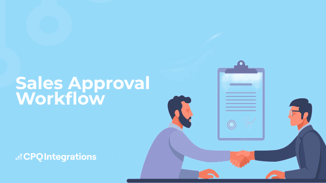 Sales Approval Workflow | CPQ Integrations